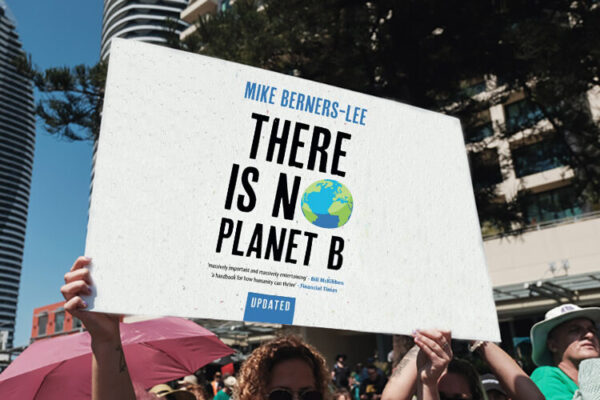 Review: There Is No Planet B: A Handbook for the Make or Break Year ...
